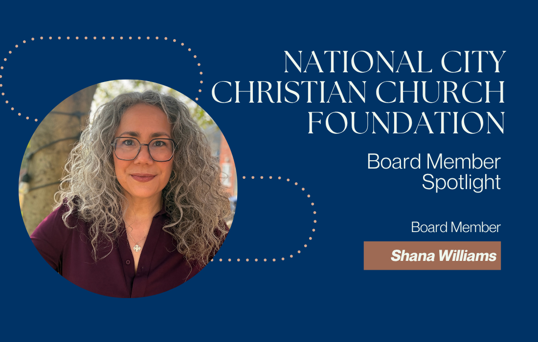 Board Member Spotlight: Shana Williams - National City Christian Church